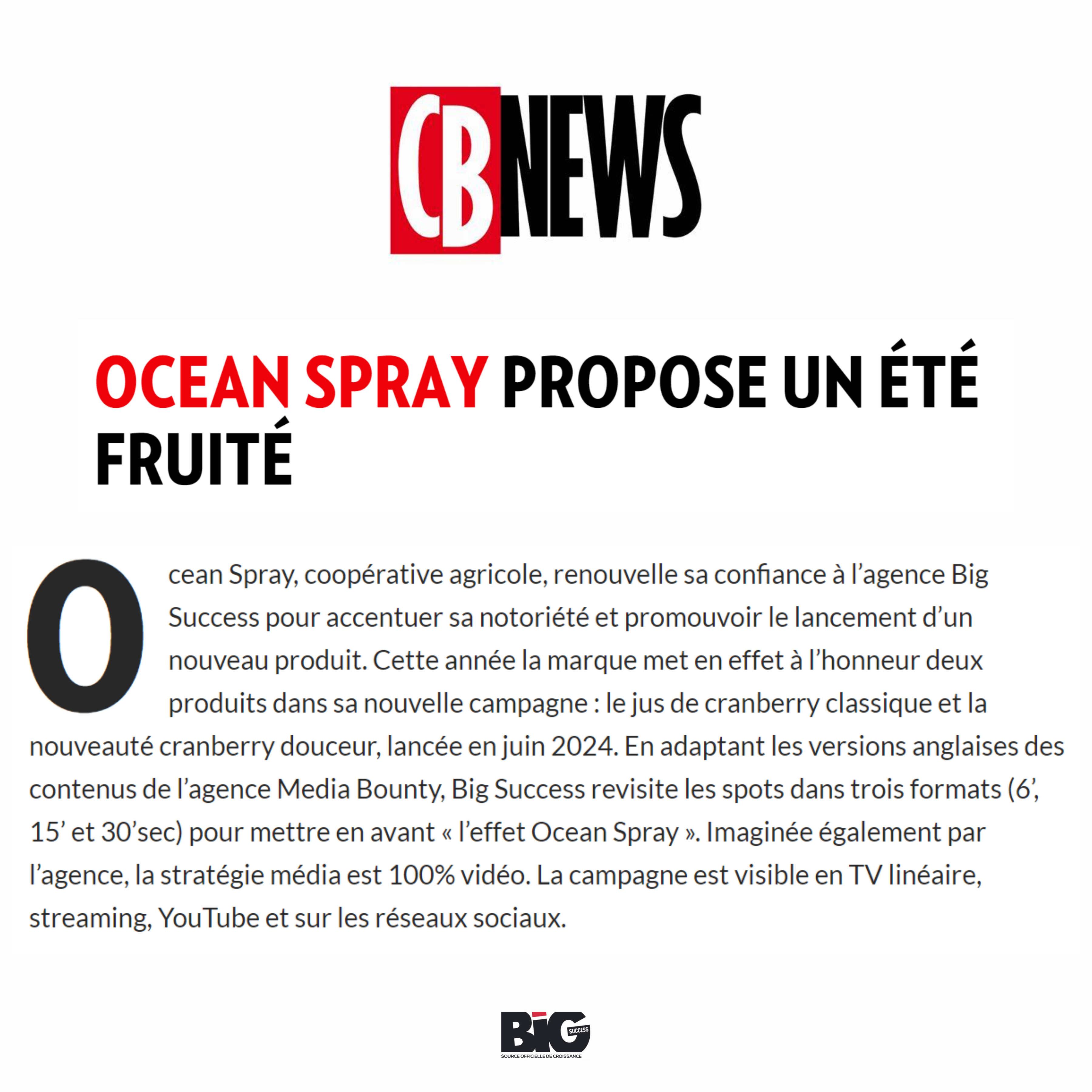 OCEAN SPRAY ET BIG SUCCESS REPRIS PAR LA PRESSE - Big Success